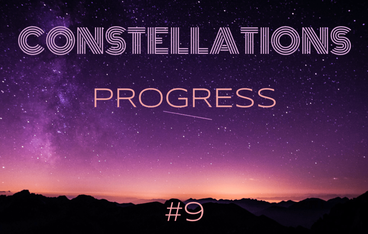 Constellations | Progress – THE SOLARIUM